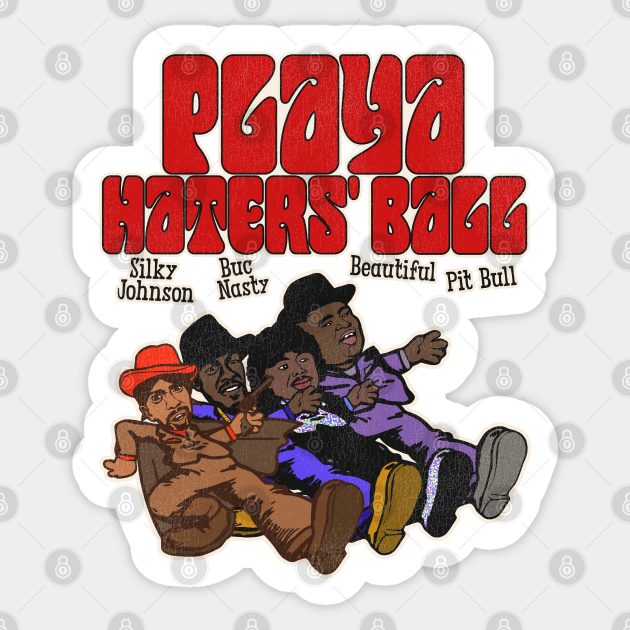 Playa Haters' Ball Pimp Walkin' - Chappelle Show - Sticker | TeePublic