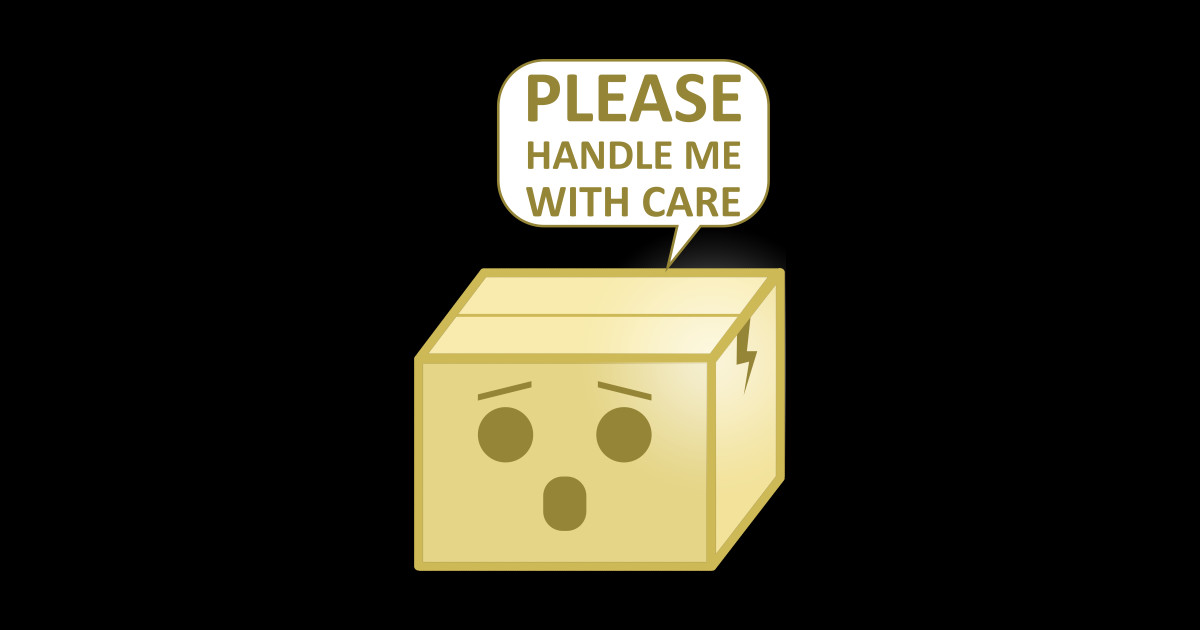 Please Handle me with Care - Handle With Care - Sticker | TeePublic