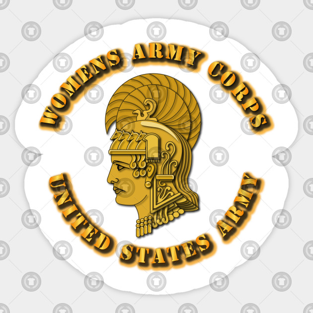 Womens Army Corps (WAC) - Hobby - Sticker | TeePublic