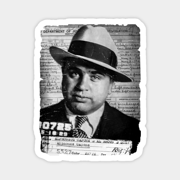 Al Capone Arrest Record Mugshot - Al Capone - Magnet | TeePublic