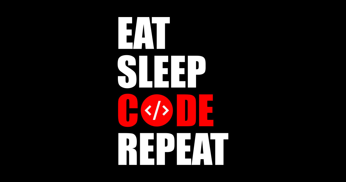 Eat sleep code repeat - Eat Sleep Repeat - Sticker | TeePublic