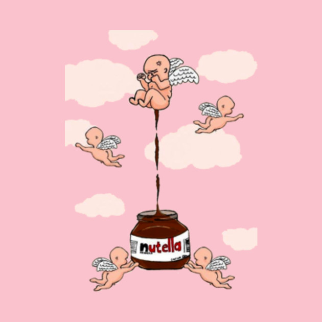 Nutella is made in heaven - Angel poop - Nutella - T-Shirt | TeePublic
