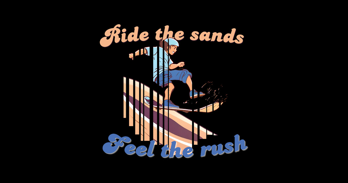 Sandboarding Adventure - Feel the Rush Illustration - Sandboarding ...