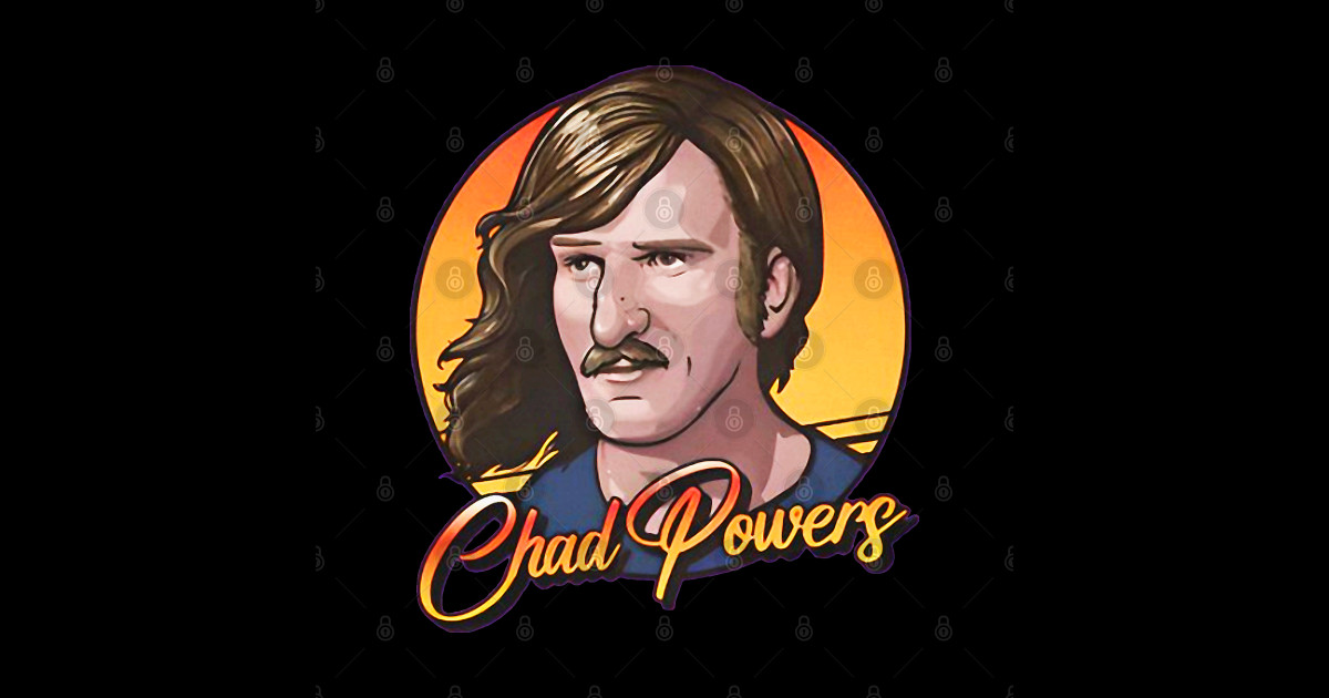 CHAD POWERS - Chad Powers - Sticker | TeePublic CHAD POWERS - Chad Powers - Sticker | TeePublic