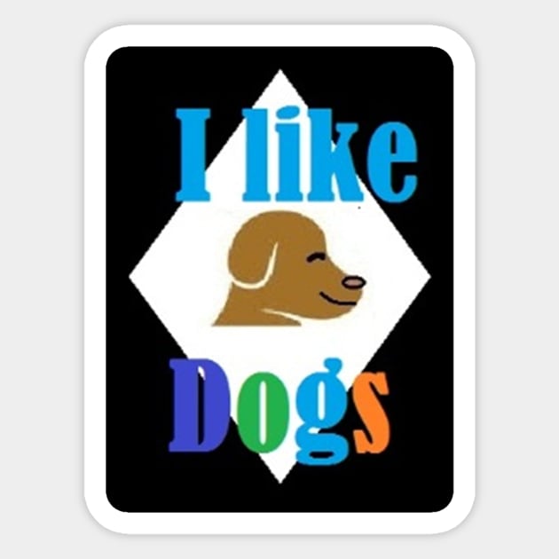 I LIKE DOGS - Dogs Teacher - Sticker | TeePublic