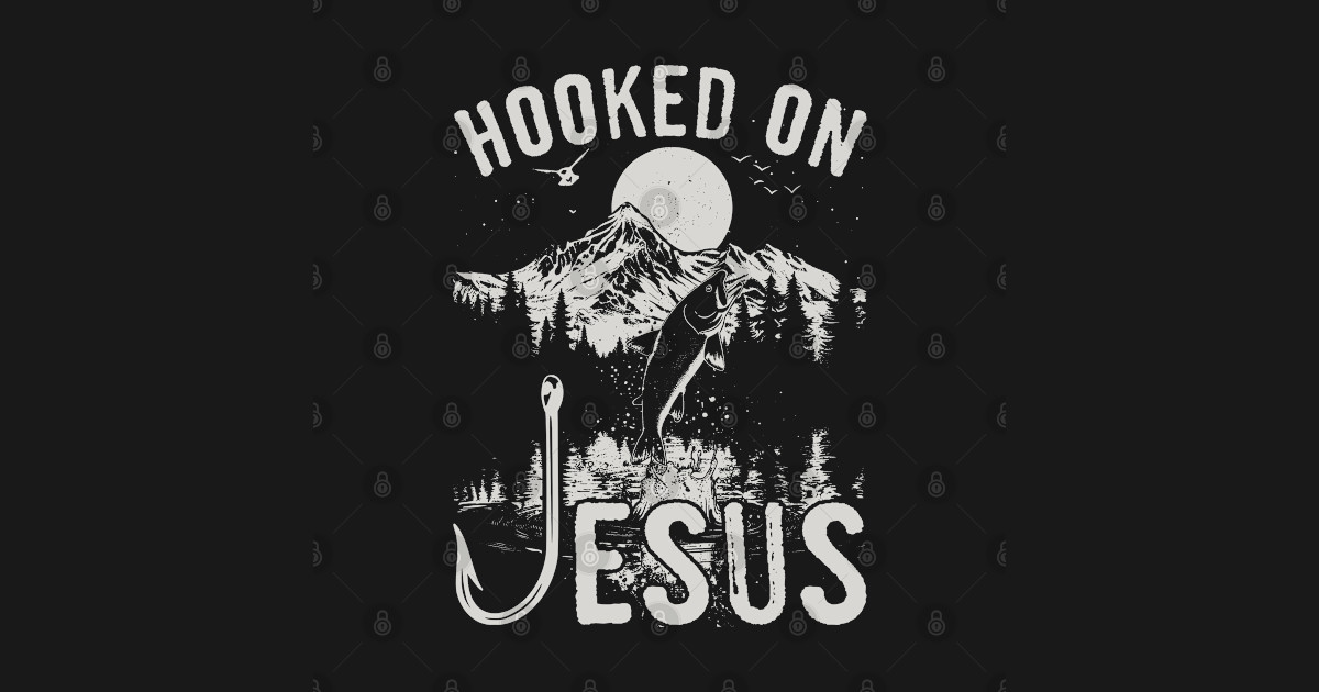 Hooked On Jesus Vintage Art Christian Jesus Christ God Bible - Hooked ...