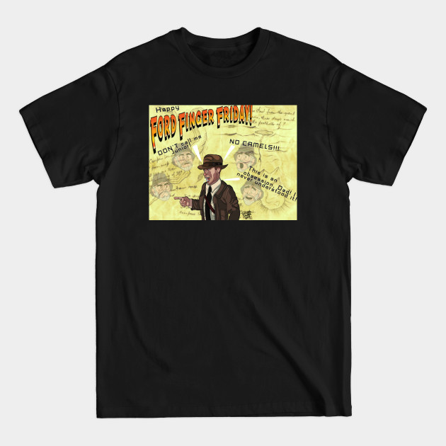 Ford Finger Friday - Indiana Jones - T-Shirt
