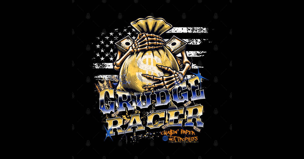 Grudge Racer Chasin' Paper Not Trophies USA American Flag Skeleton ...