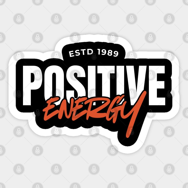 Bold Energy Script - Energy - Sticker | TeePublic