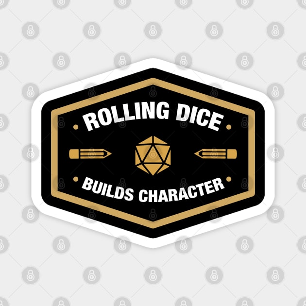 Rolling Dice Builds Character - RPG Roleplay - Rpg - Magnet | TeePublic