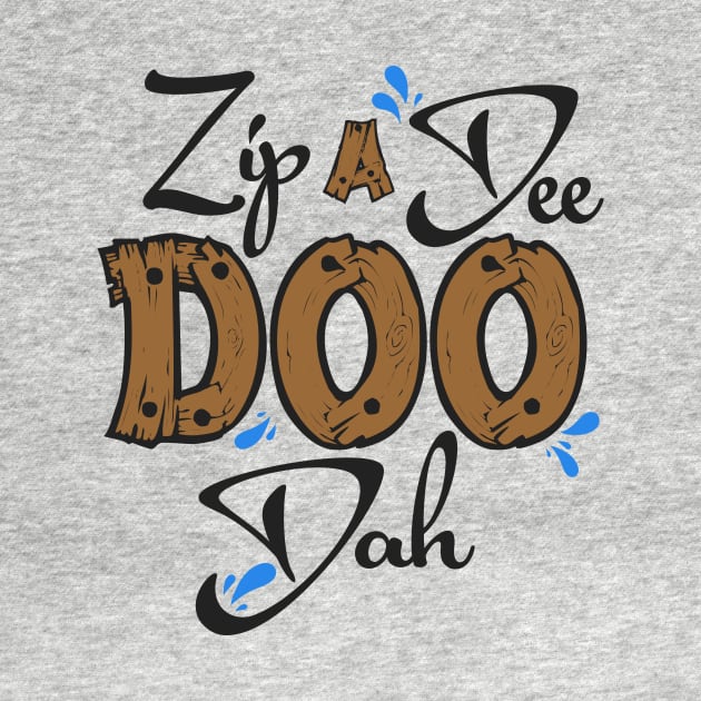 Zip-A-Dee-Doo-Dah - Song Of The South - T-Shirt | TeePublic