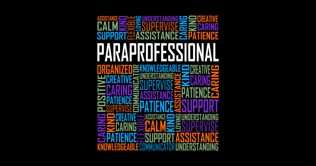 Paraprofessional Words - Paraprofessional - T-Shirt | TeePublic