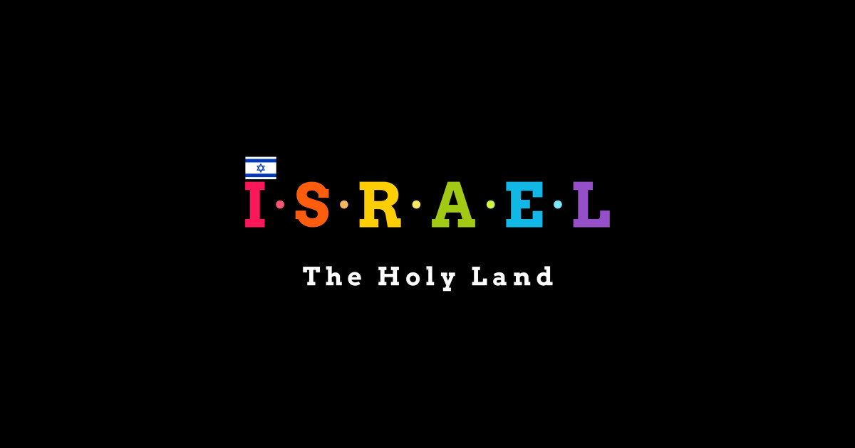 Israel, The Holy Land. (Flag Version) - Isreal - Sticker | TeePublic