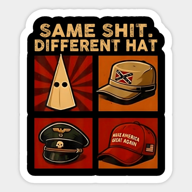 Same Different Hat - Retro Vintage Phrase - Sticker | TeePublic