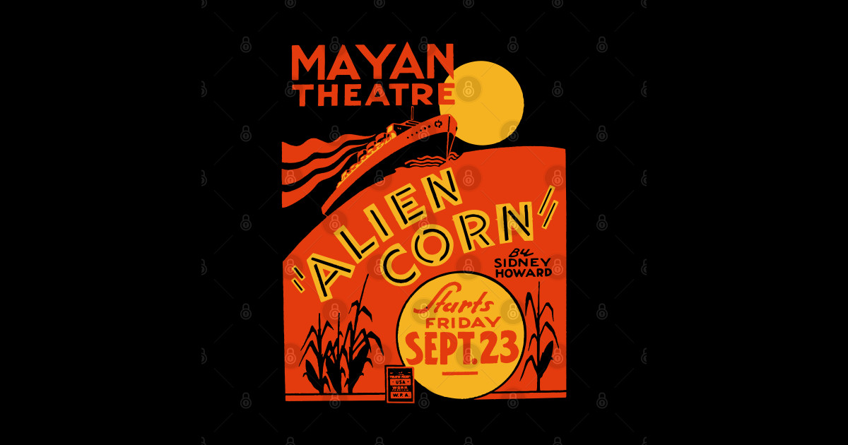 Alien Corn at Mayan Theatre - Vintage Analog Poster - Theater Lover ...