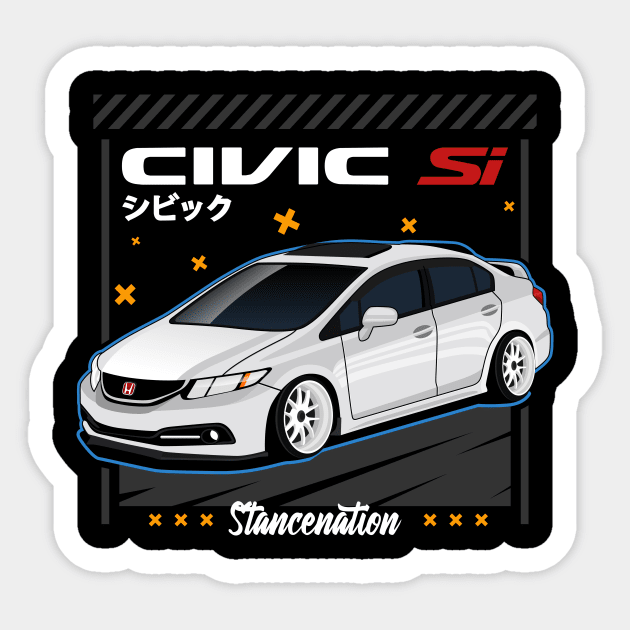 Civic SI Stancenation JDM Cars - Civic Si - Sticker | TeePublic