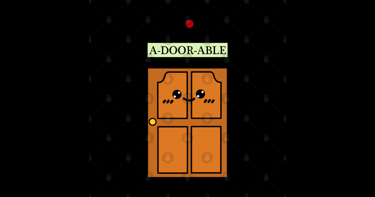 A-door-able (Door Pun) - Adorable - Sticker | TeePublic