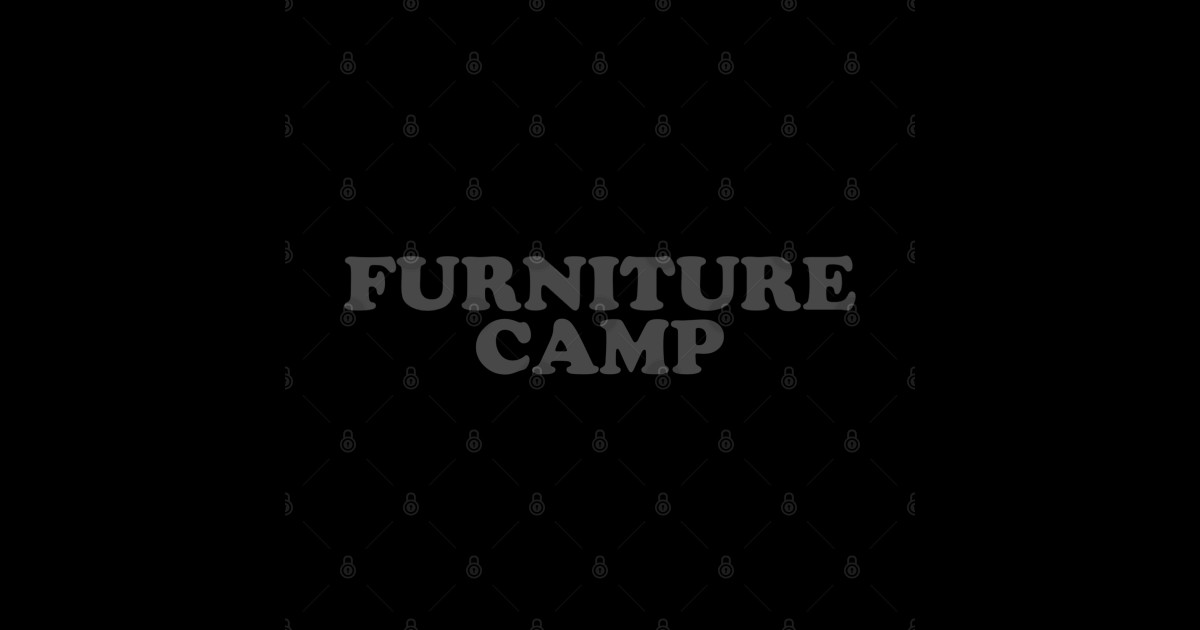 Furniture Camp - Fixer Upper - Sticker | TeePublic