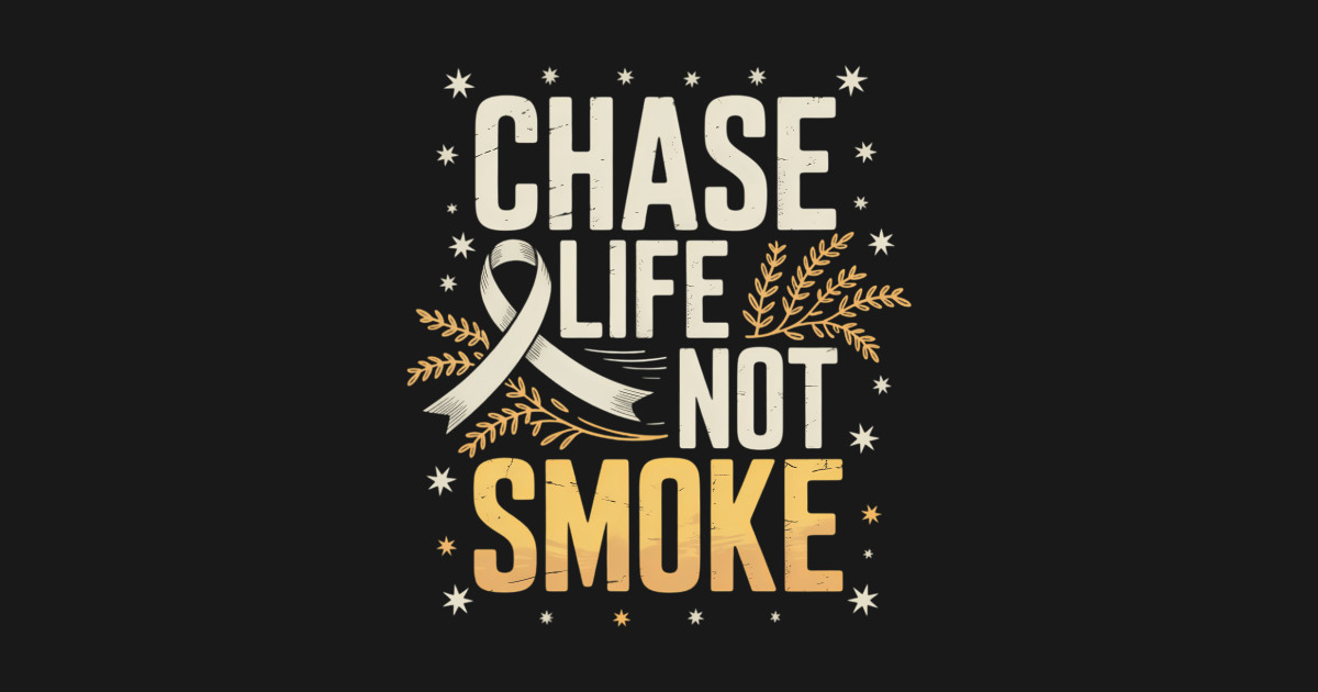 Womens Chase Life Not Smoke - Lung cancer awareness - Womens Chase Life ...