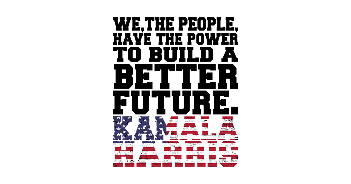 we the people have the power to build a better future - We The People ...