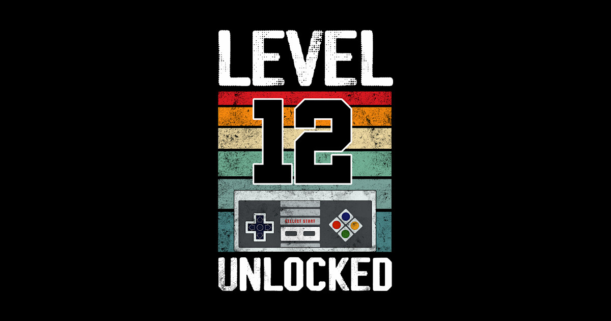 Level 12 Unlocked 12 Year Old Gamers 12th Birthday Gaming - Level ...