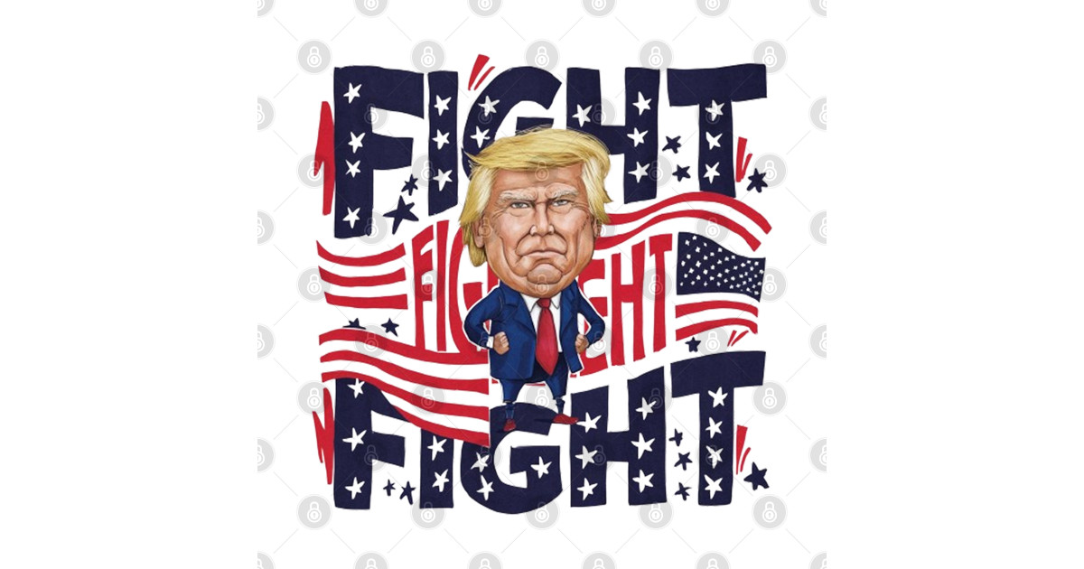 DONALD TRUMP FIGHT FIGHT FIGHT | MAKE AMERICA GREAT AGAIN - Donald ...