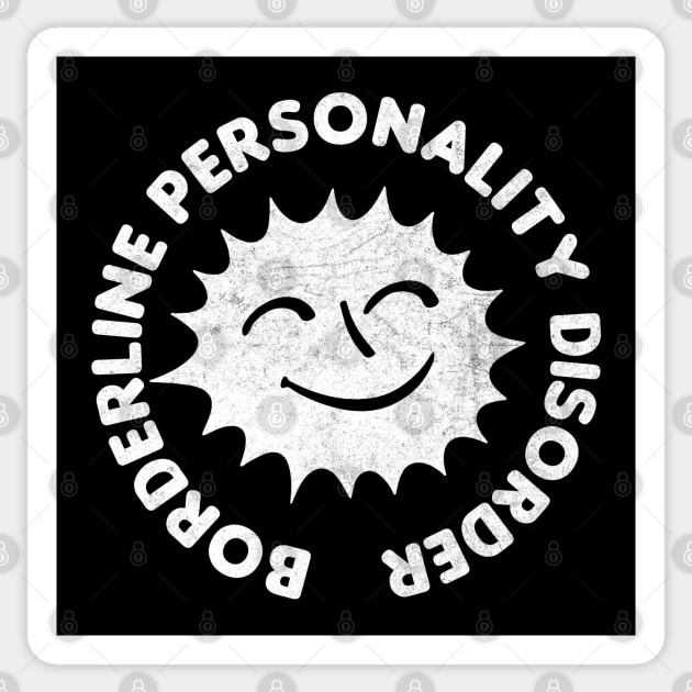 Borderline Personality Disorder - Bpd - Sticker | TeePublic