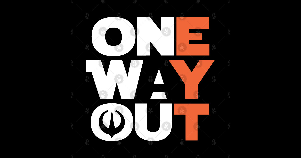 One Way Out - Mashup - Sticker | TeePublic