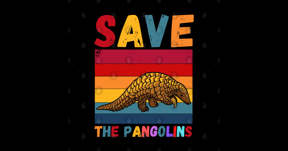 Save The Pangolins, Cute retro pangolin - Save The Pangolins Cute Retro ...