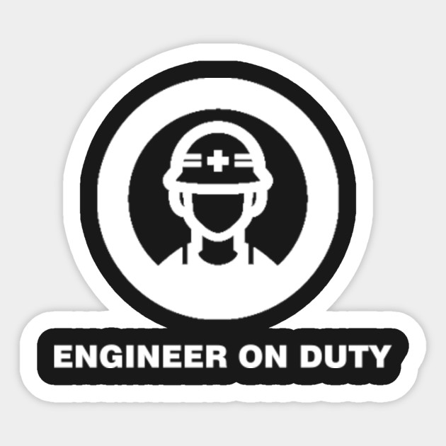 Engineer on Duty - Engineering - Sticker | TeePublic