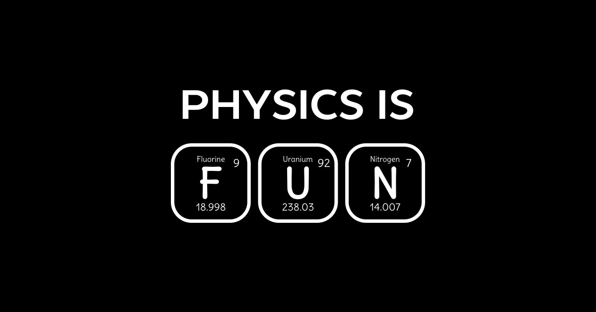 Physics Is Fun Periodic Table - Physics - Sticker | TeePublic