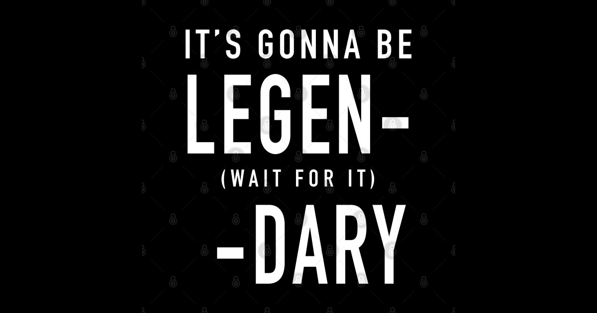 Legendary - Legendary - Sticker | TeePublic