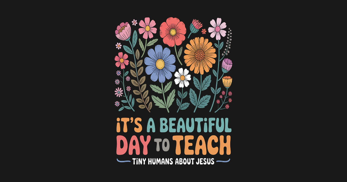 I Teach Tiny Humans About Jesus Christian Teacher - I Teach Tiny Humans ...