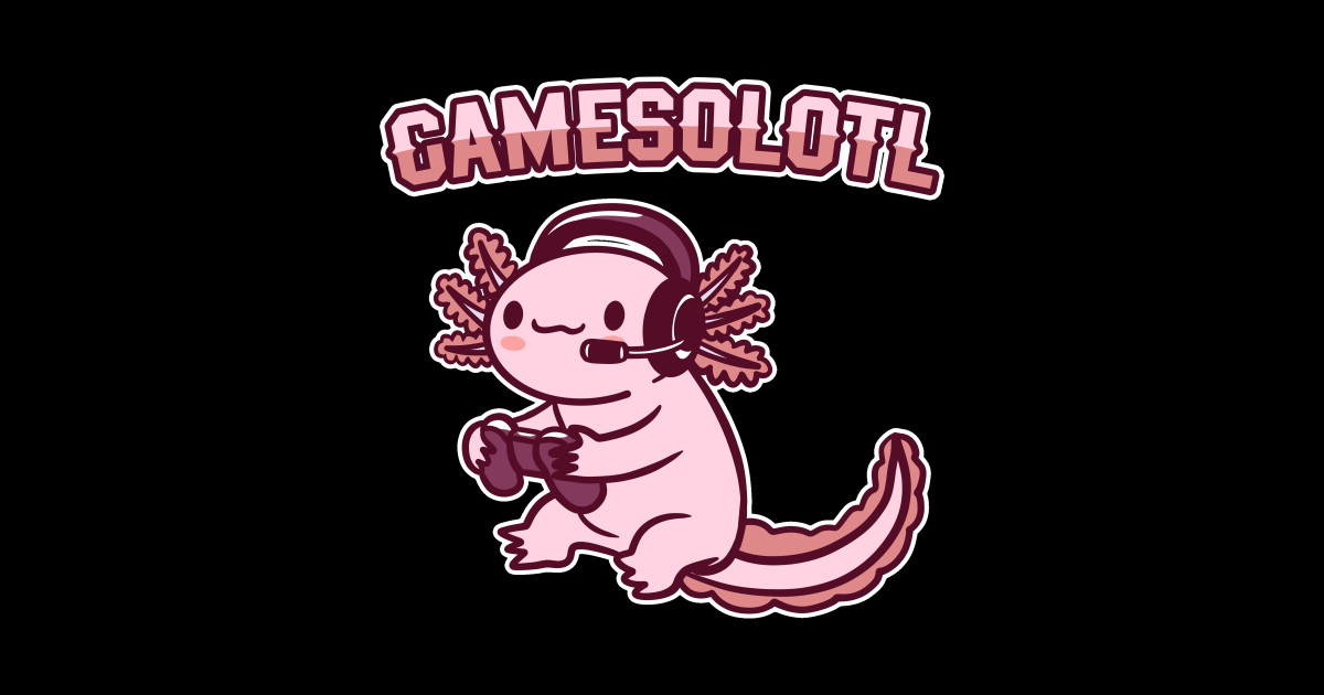 Gamesalotl – Kawaii Axolotl Gamer - Gamer - Sticker | TeePublic