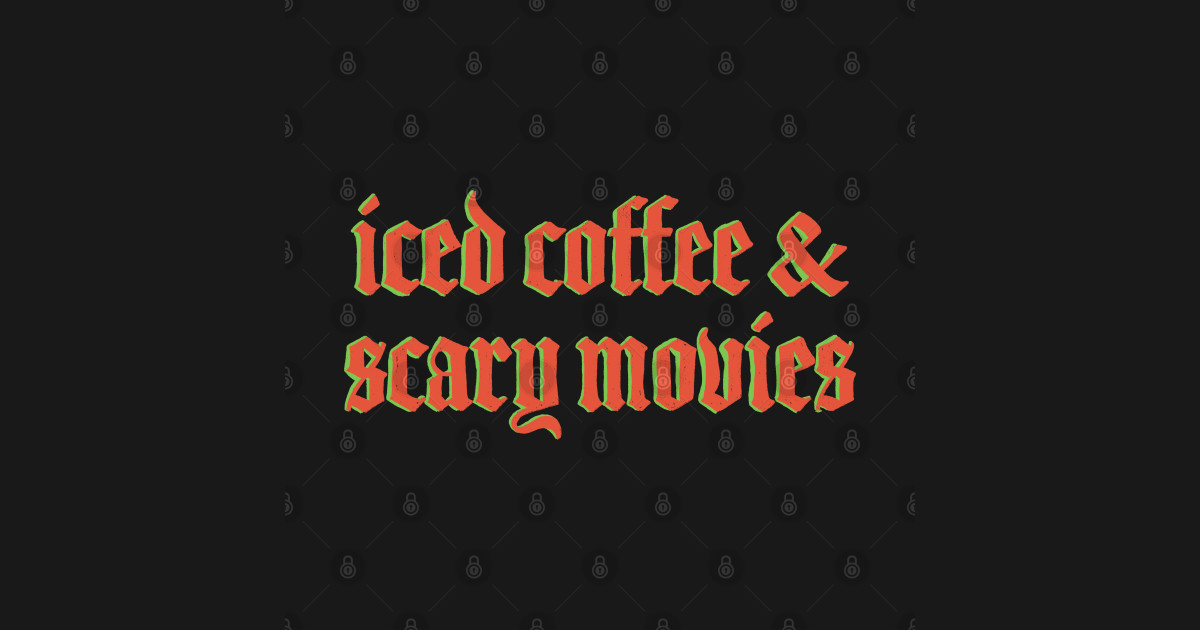 Iced Coffee & Scary Movies Typography Orange - Halloween - T-Shirt ...