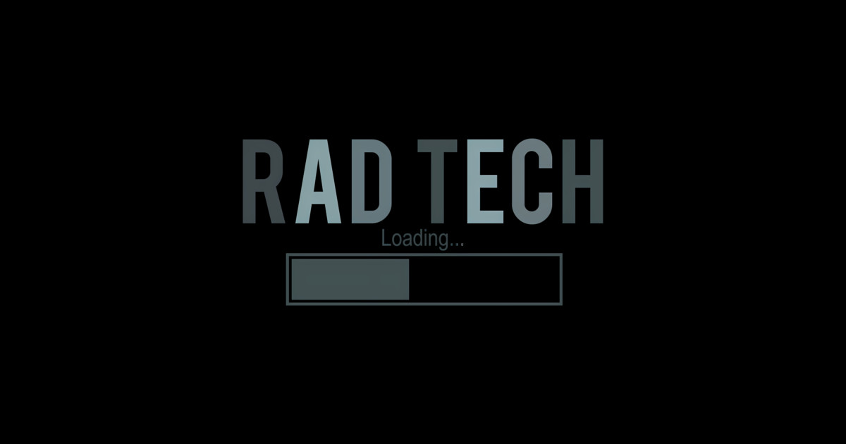 Rad Tech Loading Future Rad Tech X-Ray Tech Student - Rad Tech Gifts - Sticker | TeePublic