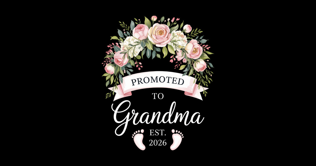 Grandma 2026 Floral Cute Family - Grandma 2026 Floral Cute Family ...
