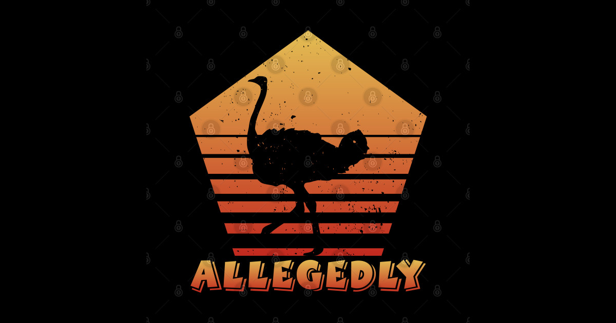 Allegedly - Allegedly - Sticker | TeePublic