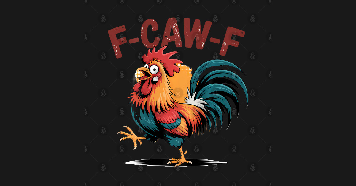 F-Caw-F Front And Back - Custom Printed Graphic - T-Shirt | TeePublic