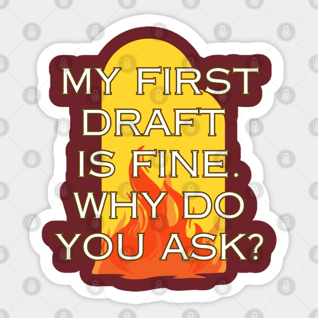 My first draft. - Author - Sticker | TeePublic