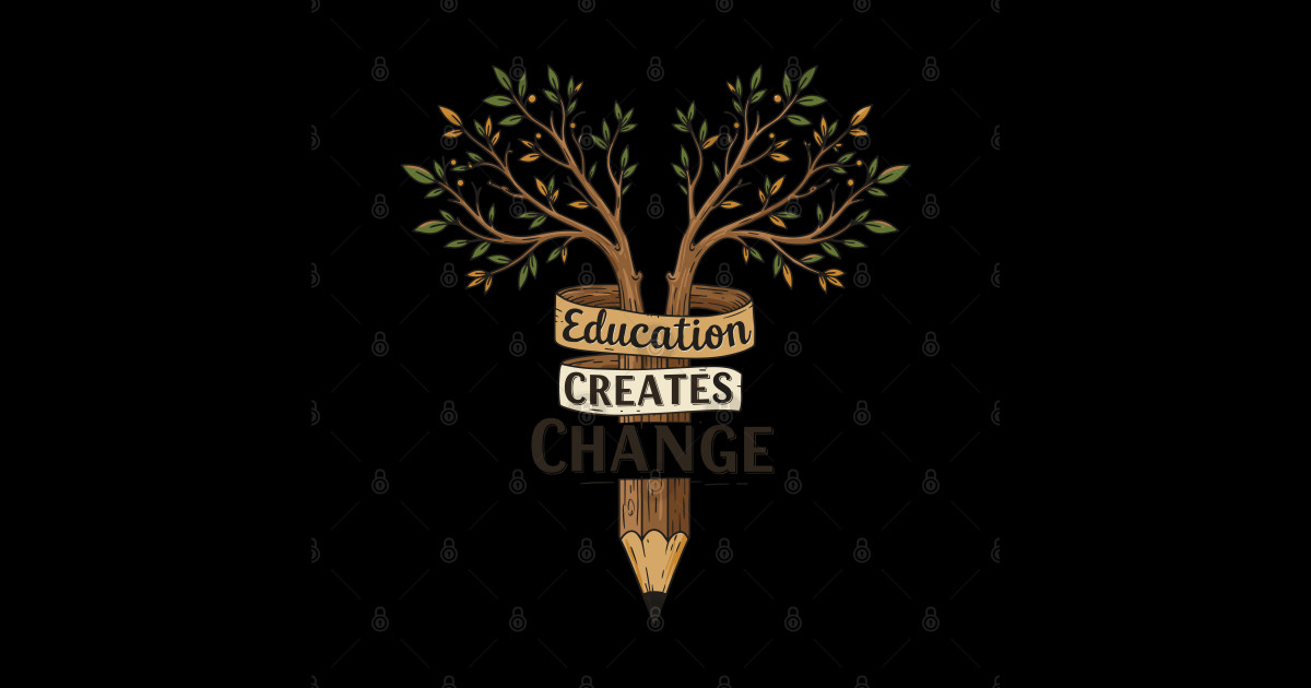 Education Creates Leaders - Teacher Dedication - Sticker | TeePublic