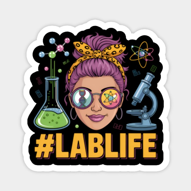 Lab Scientist Messy Bun Lab Week 2025 Laboratory Day - Lab Week 2025 ...