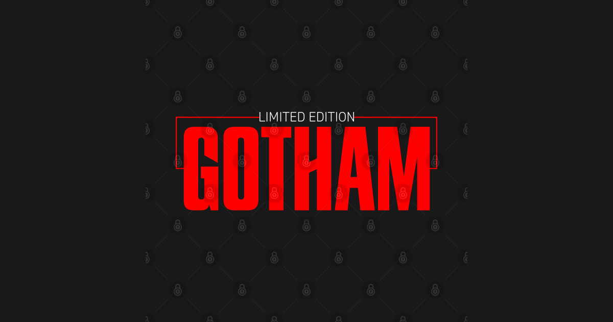 Gotham - Limited Edition - Gotham - T-Shirt | TeePublic