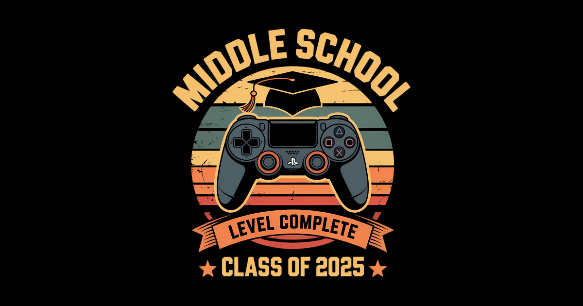 Middle School Level Complete Class Of 2025 Graduation Gamer ...