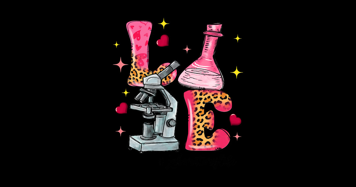 LOVE Laboratory Life Leopard Laboratory Tech Valentine_s Day ...