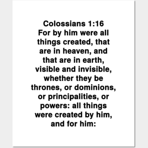 Colossians 1:16 King James Version (KJV) Bible Verse Typography ...