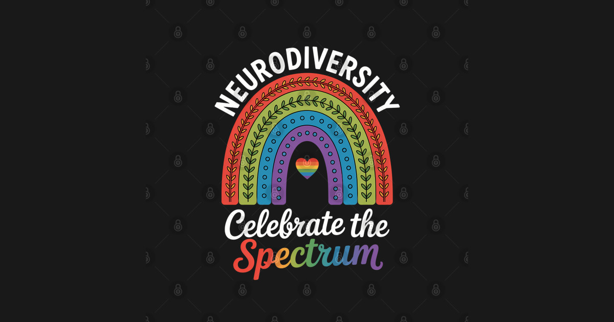 Neurodiversity Autism ADHD Rainbow Cute - Neurodiversity Autism Adhd ...