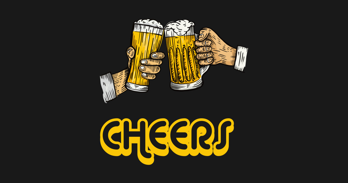 Cheers beer - Cheers - Pin | TeePublic