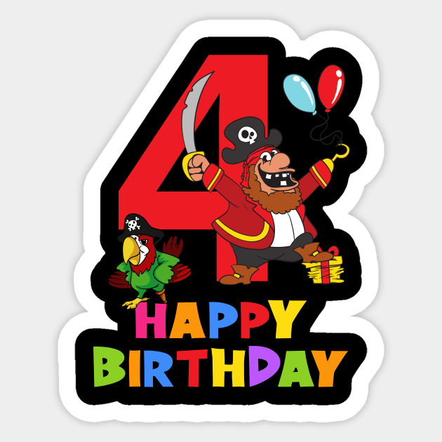 4th Birthday Party 4 Year Old Four Years - Birthday - Sticker | TeePublic