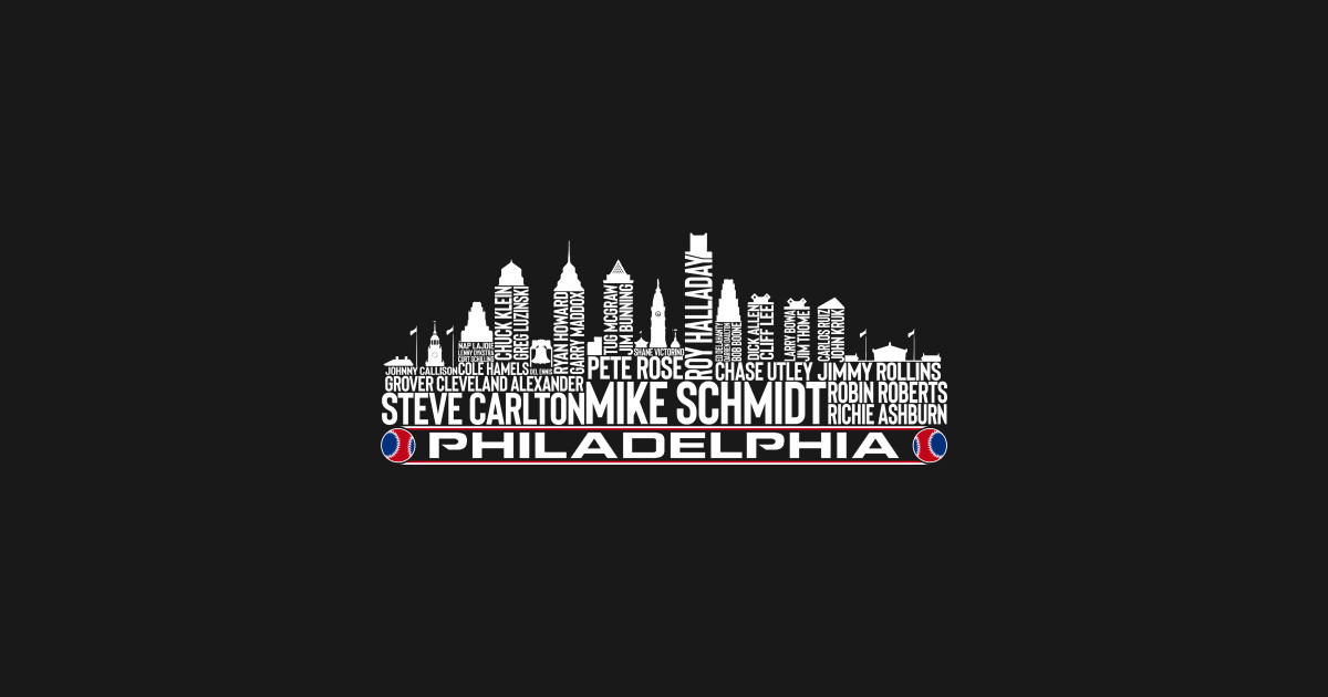 Philadelphia Baseball Team All Time Legends Philadelphia City Skyline ...